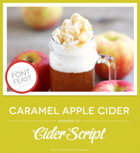 The Font Feast Presents Caramel Apple Cider | Ciera Design Studio