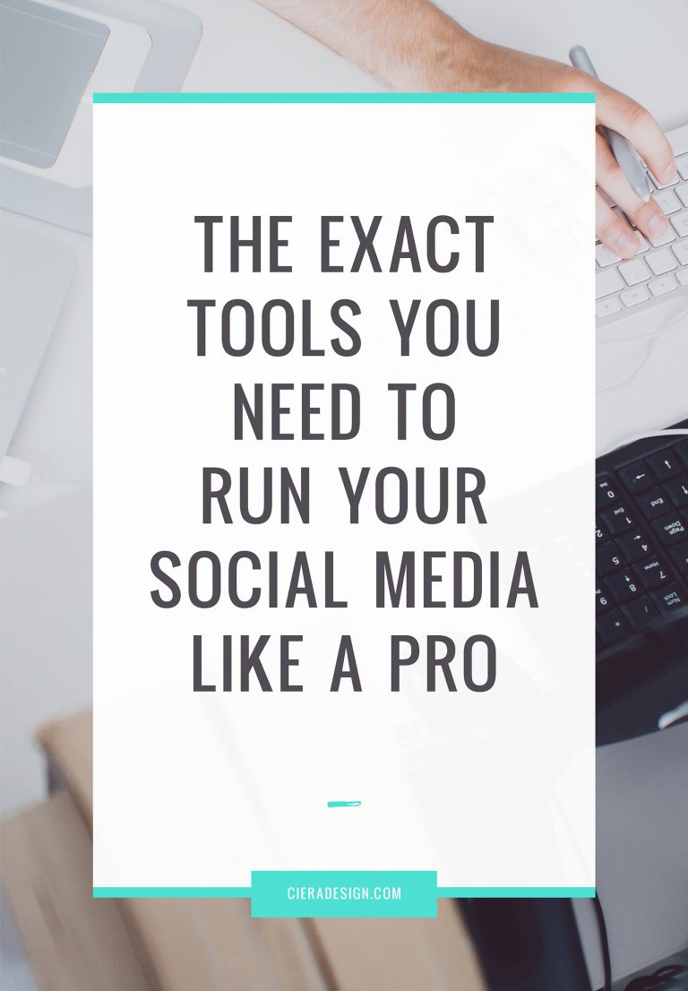 The EXACT Tools You Need to Run Your Social Media Like a Pro | Ciera ...